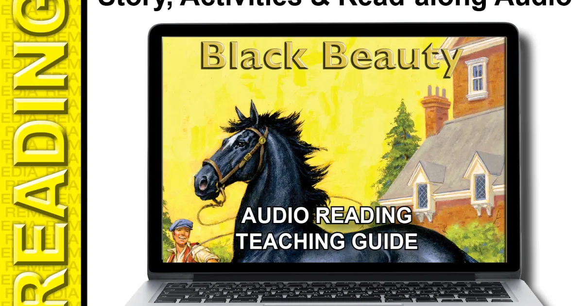 Google Slides: "Black Beauty" Abridged Story, Activities & Read-along Audio