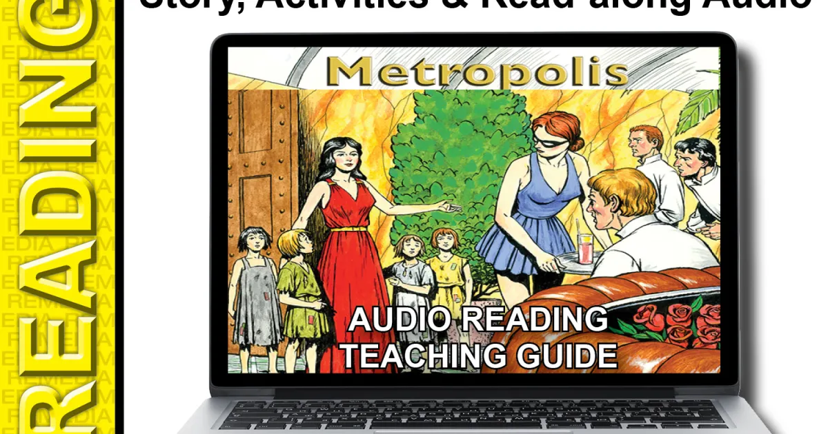 Google Slides: "Metropolis" Abridged Story, Activities & Audio