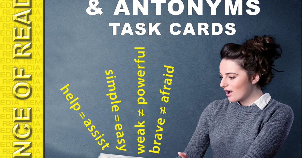 Science of Reading: Vocabulary for Older Students - Synonyms and Antonyms