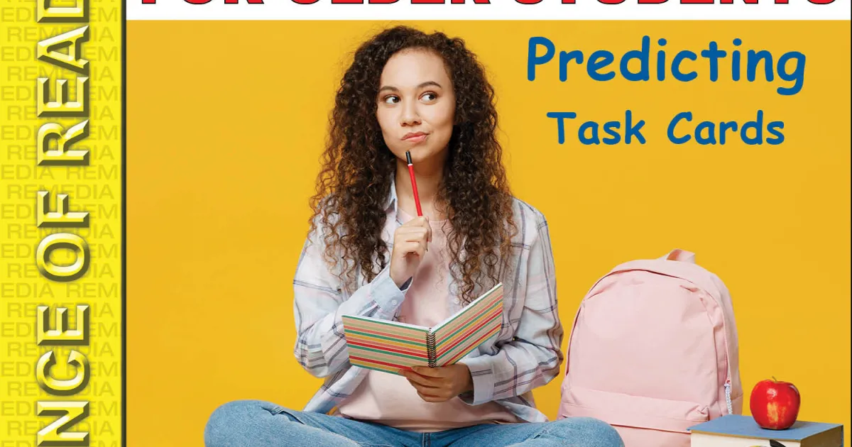 Science of Reading: Text Comprehension for Older Students Predicting ...