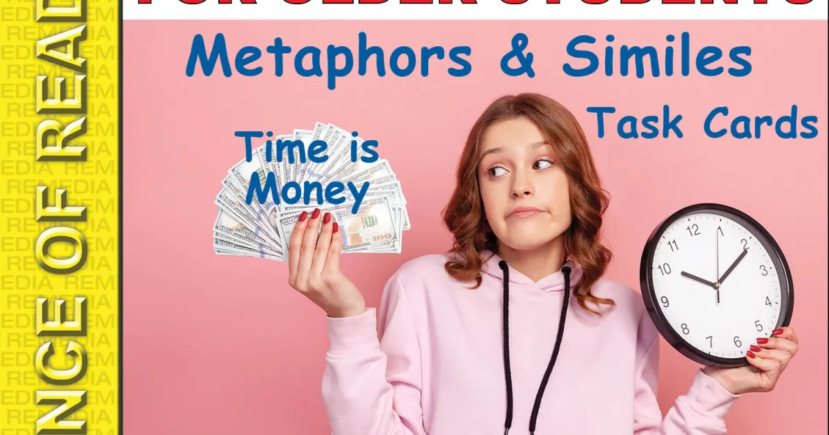 Science of Reading: Text Comprehension for Older Students Metaphors and ...