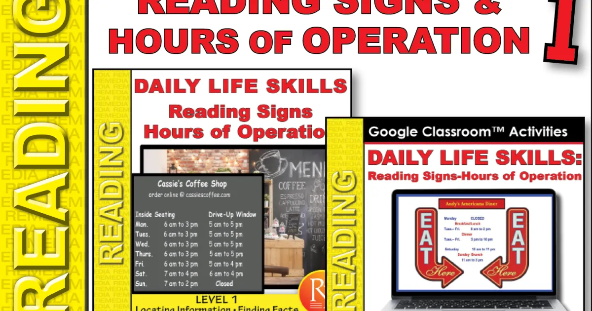 Daily Life Skills 1: GOOGLE & PDF - Understanding Signs & Hours Of ...