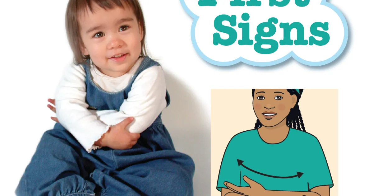 First Signs: Early Sign Language Board Book