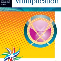 Multiplication: Straight Forward Math Series