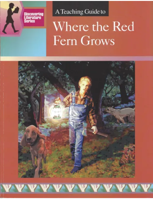 Where the Red Fern Grows: Discovering Literature Series