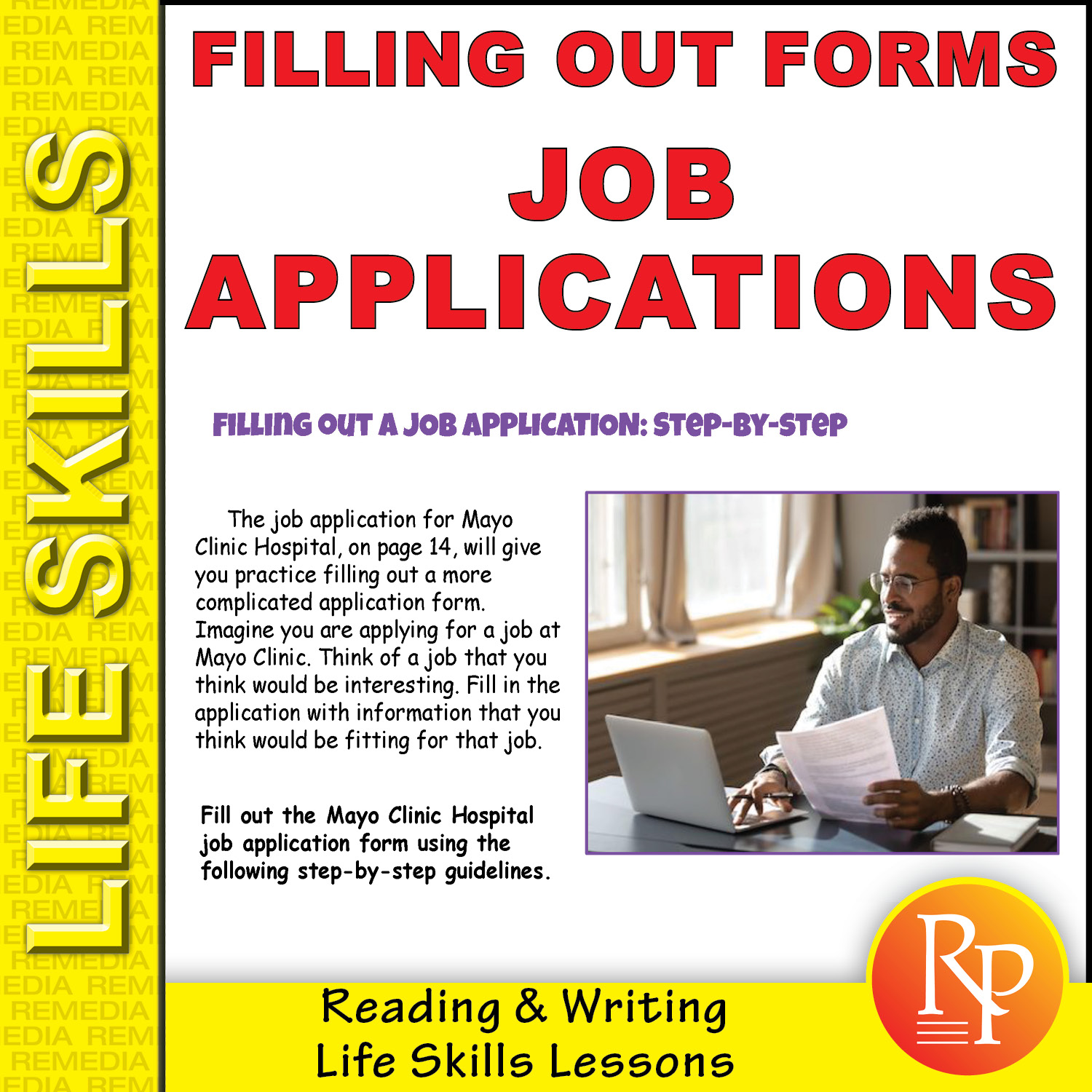 Life Skills Lessons: Job Applications - Filling Out Forms