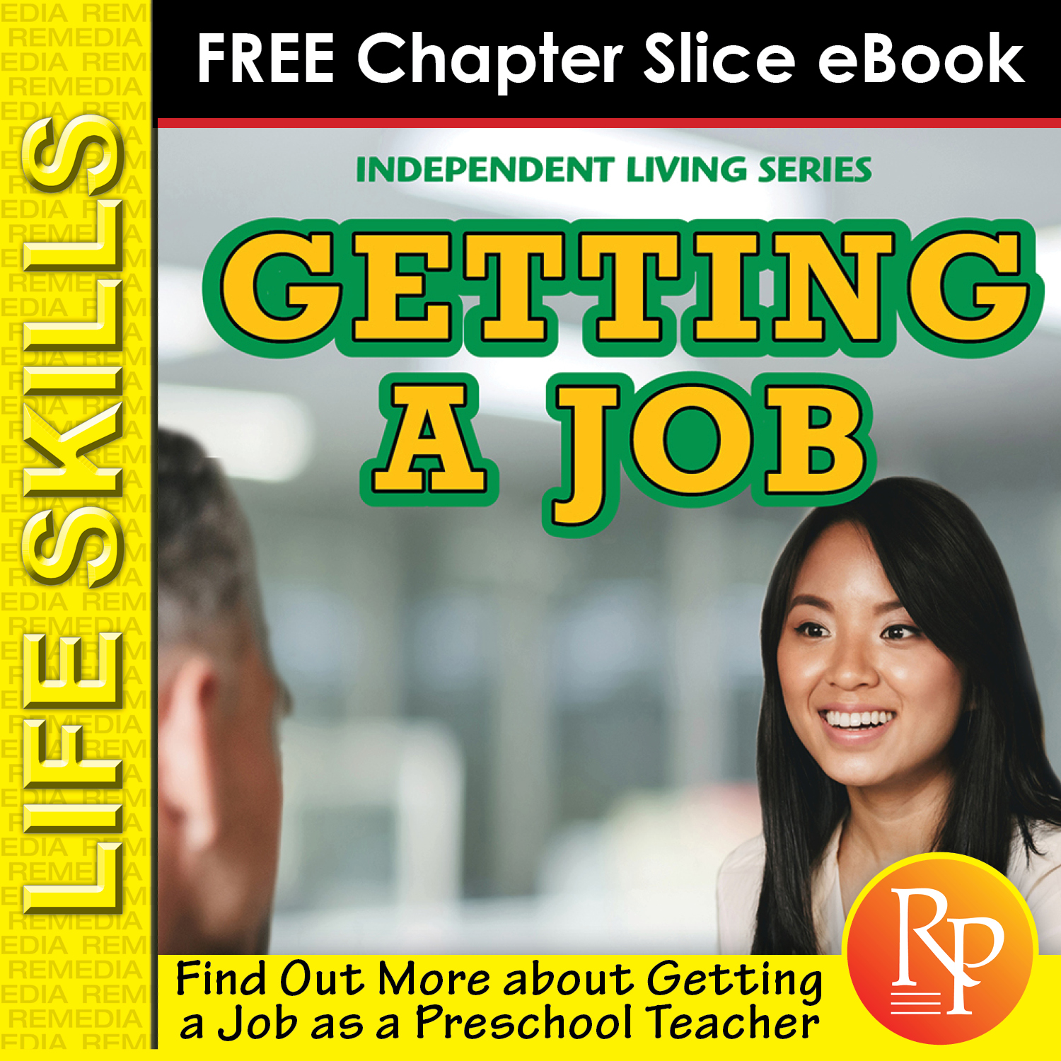 FREE! Getting A Job: Preschool Teacher - Independent Living - Life Skills