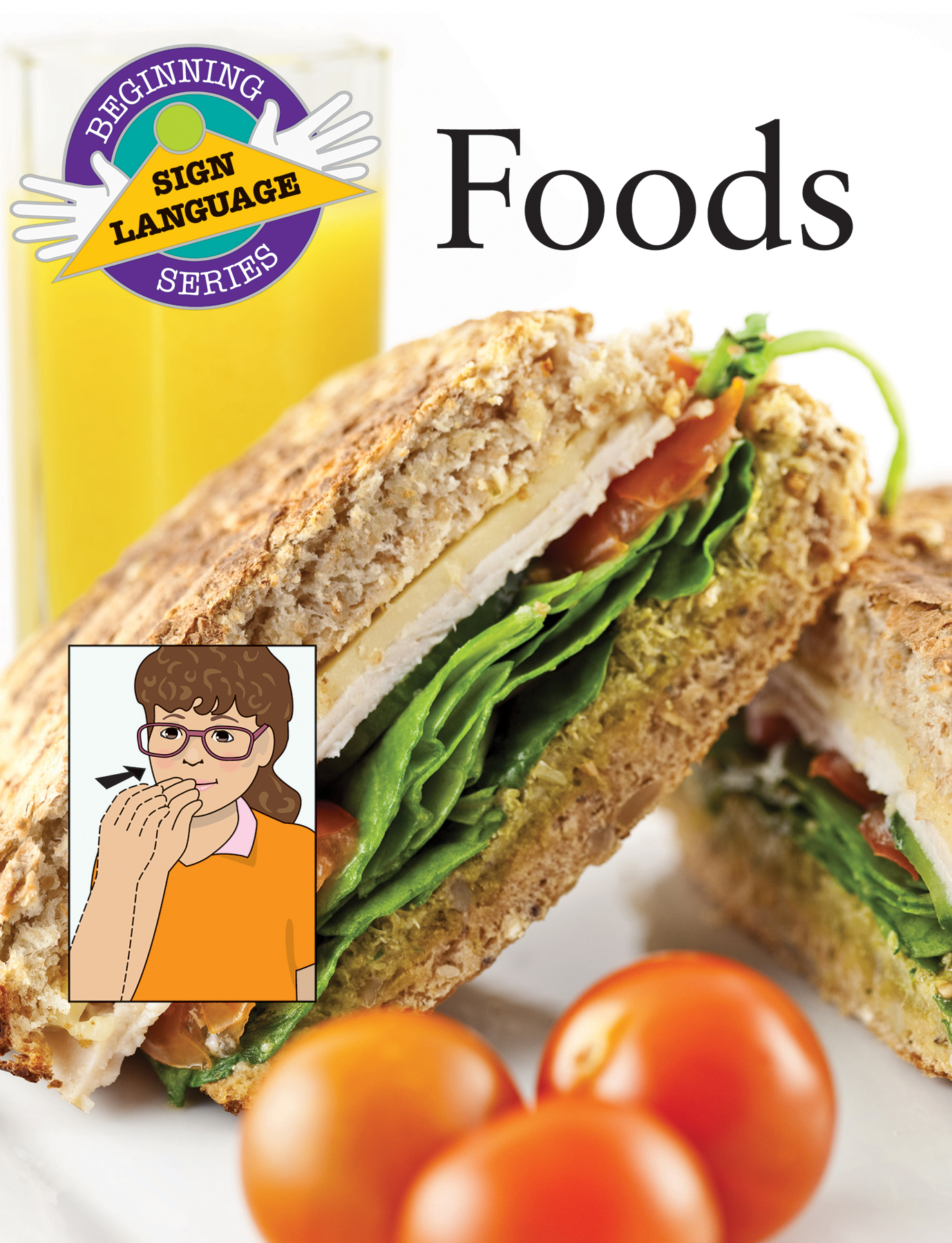 Foods: Beginning Sign Language Series