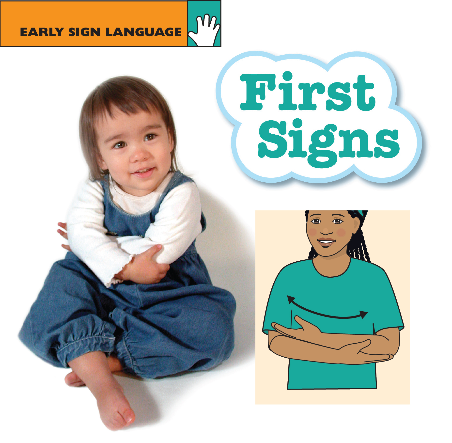 First Signs: Early Sign Language Board Book