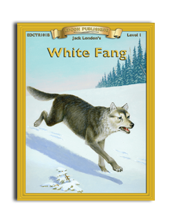 White Fang Abridged & Adapted Text & Literature Guide High-Interest/Low ...