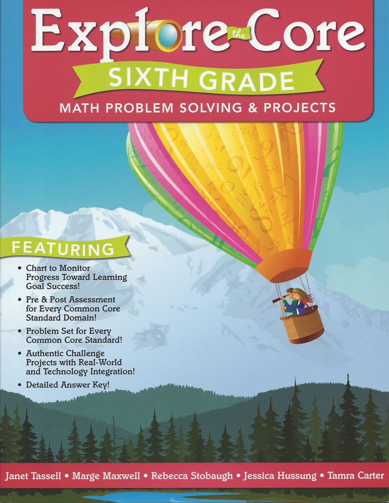 Explore the Core: Math Problem Solving & Projects (Grade 6)